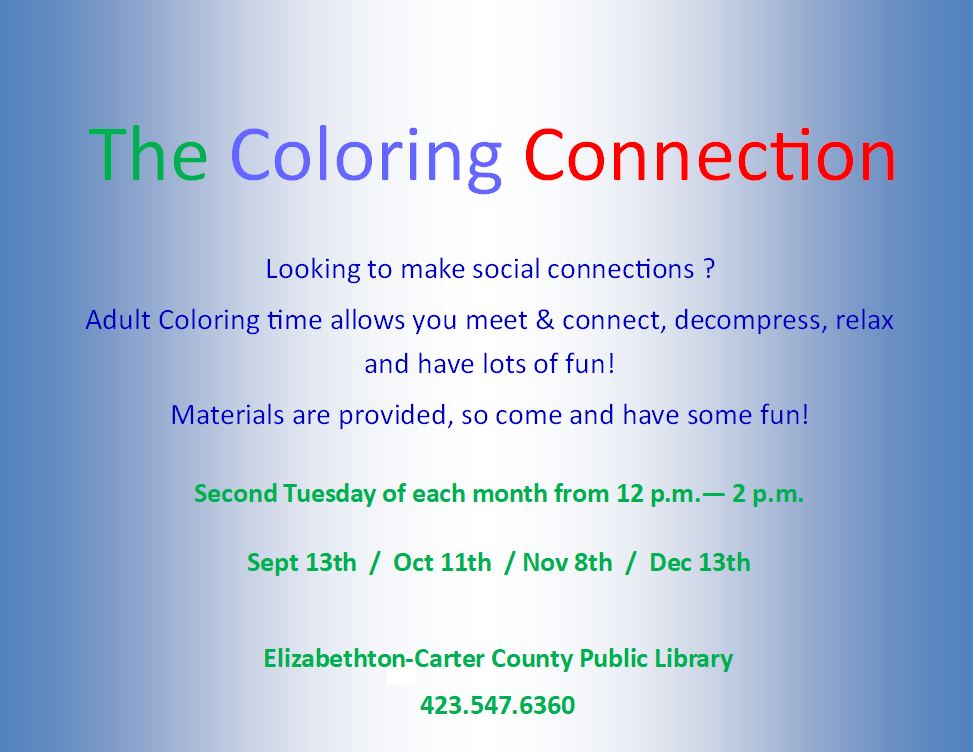 The Coloring Connection - Elizabethton-Carter County Public Library